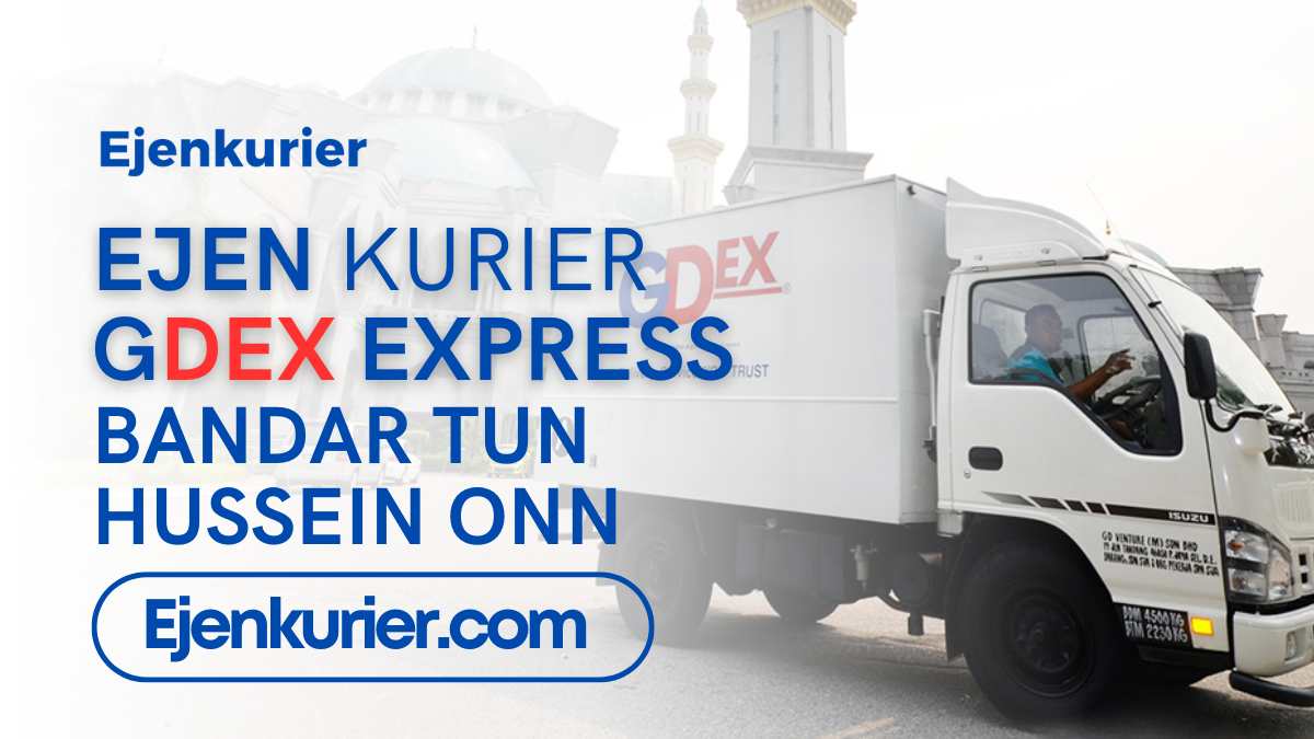 Ejen Kurier Gdex Bandar Tun Hussein Onn - Ejenkurier