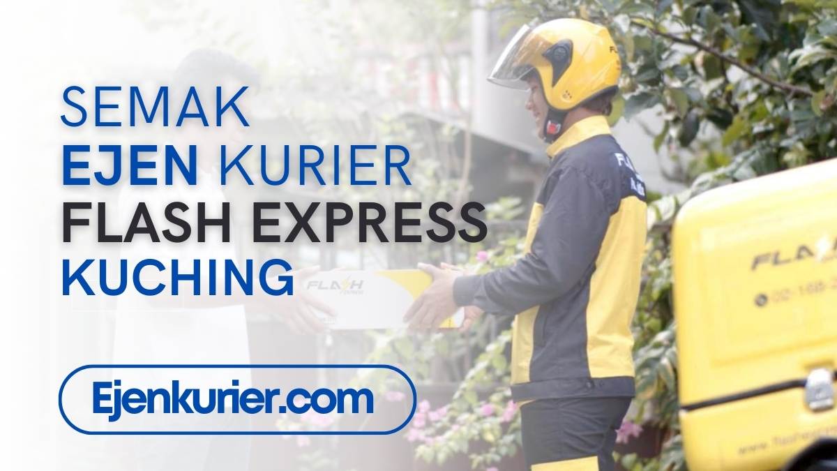 Flash Express Kuching, Alamat, Waktu & Nombor Telefon