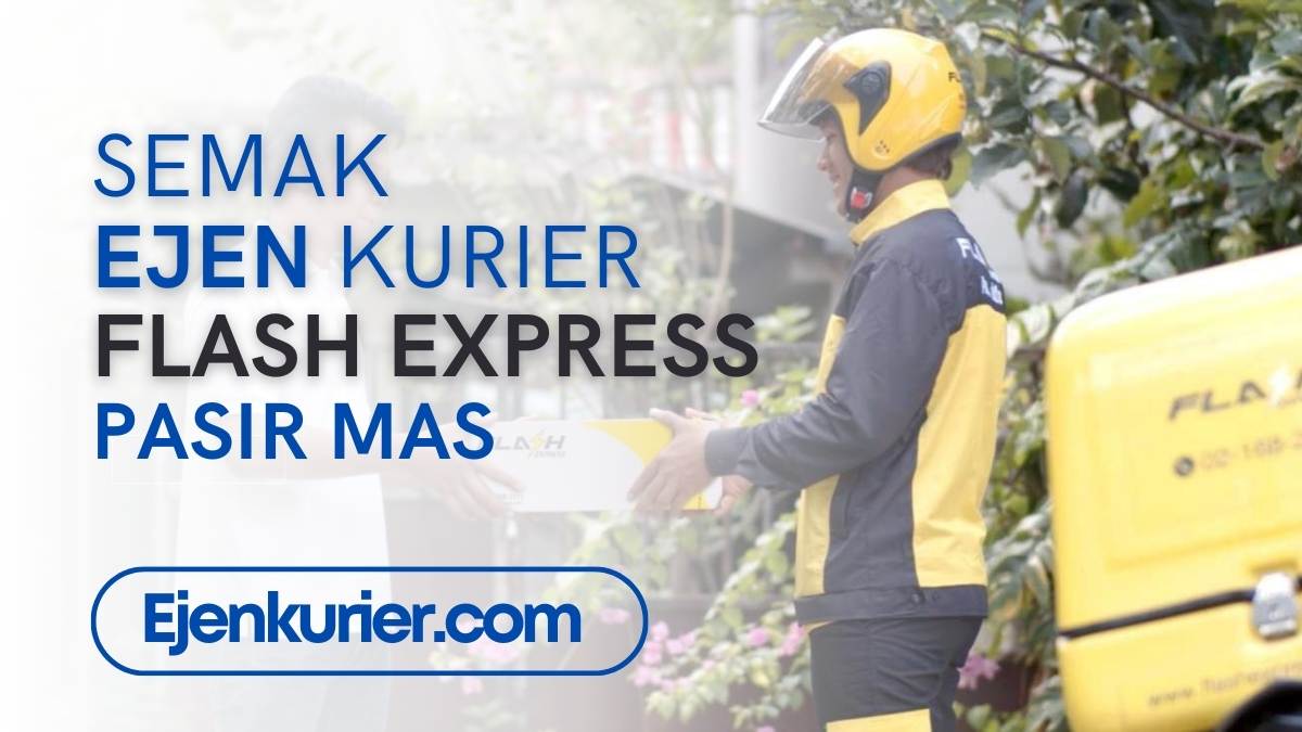 Flash Express Pasir Mas, Alamat, Waktu & Telefon